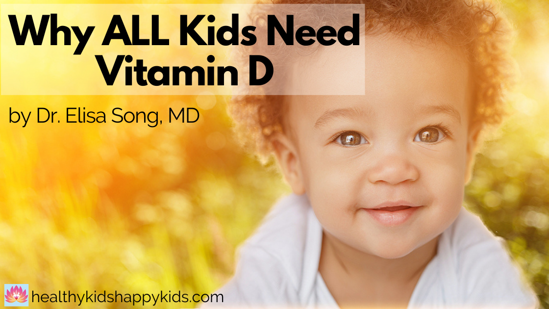 Why All Kids Need Vitamin D – Healthy Kids Happy Kids