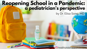 Reopening School in a Pandemic - Healthy Kids Happy Kids